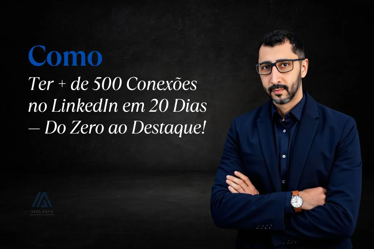 Como Fazer um Perfil no LinkedIn para Estudante - Alex Silva Consultoria